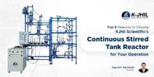 5 Reasons to Choose KJhil Scientific’s Continuous Stirred Tank Reactors